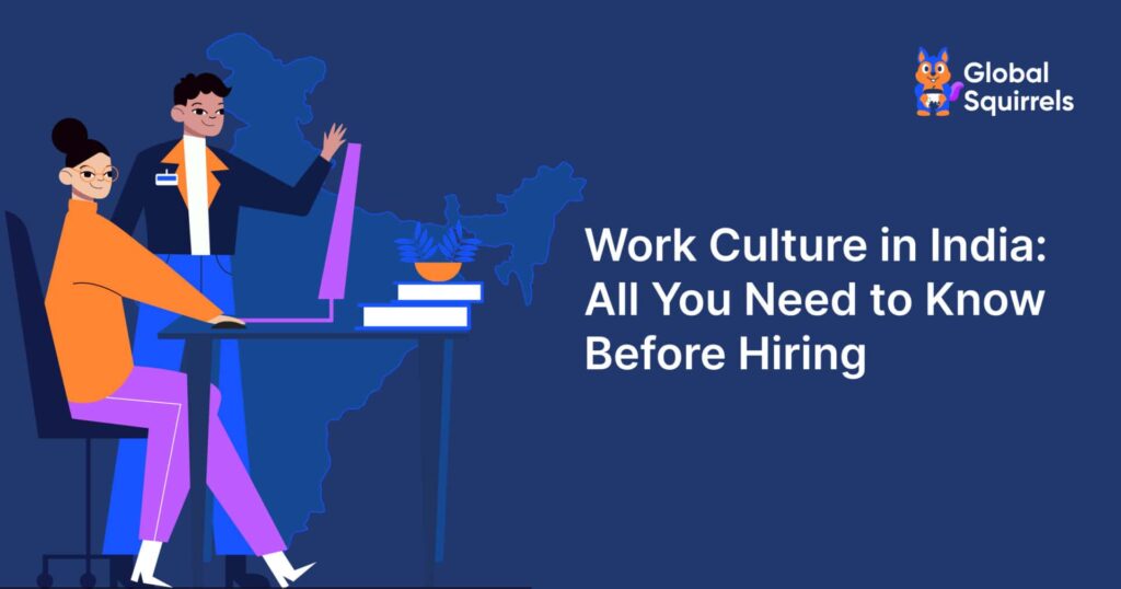 Work Culture in India: A Guide for Global Employers